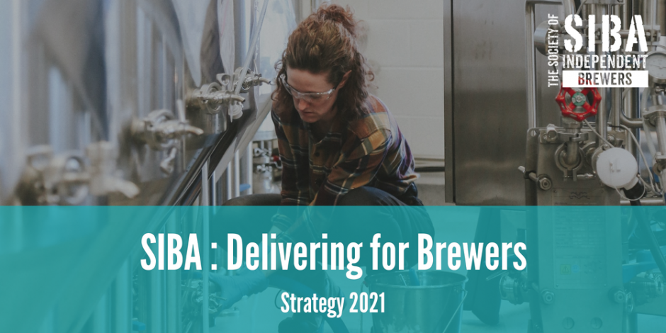 SIBA Strategy - SIBA - The Voice Of British Brewing